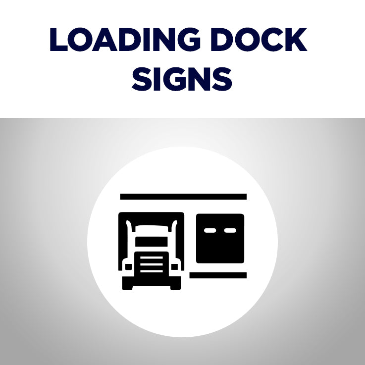 Loading Dock Signs – CertifyMe