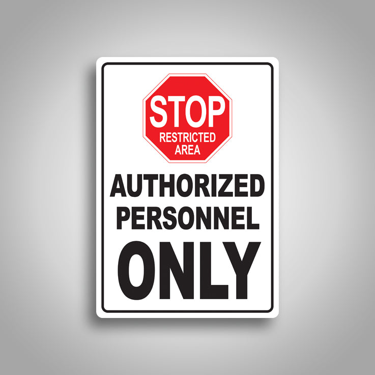 Stop Authorized Personnel Only Sign — CertifyMe