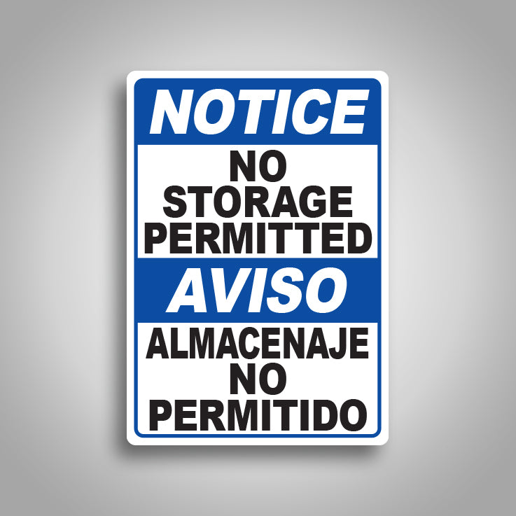 Notice No Storage Permitted Sign Bilingual – CertifyMe
